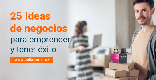 25 Ideas de negocios para emprender y tener éxito