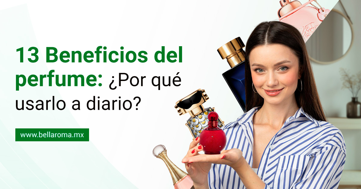 13 Beneficios del perfume: ¿Por qué usarlo a diario?