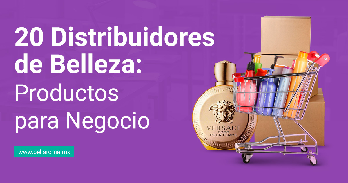 20 Distribuidores de Belleza: Productos para Negocio